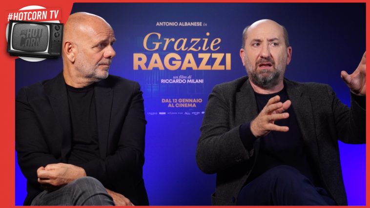 Antonio Albanese e Riccardo Milani raccontano Grazie ragazzi