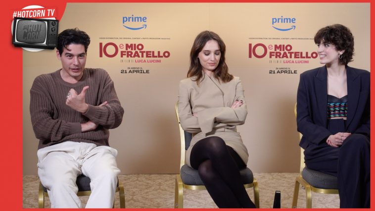 Cristiano Caccamo, Denise Tantucci e Greta Ferro | Io E Mio Fratello